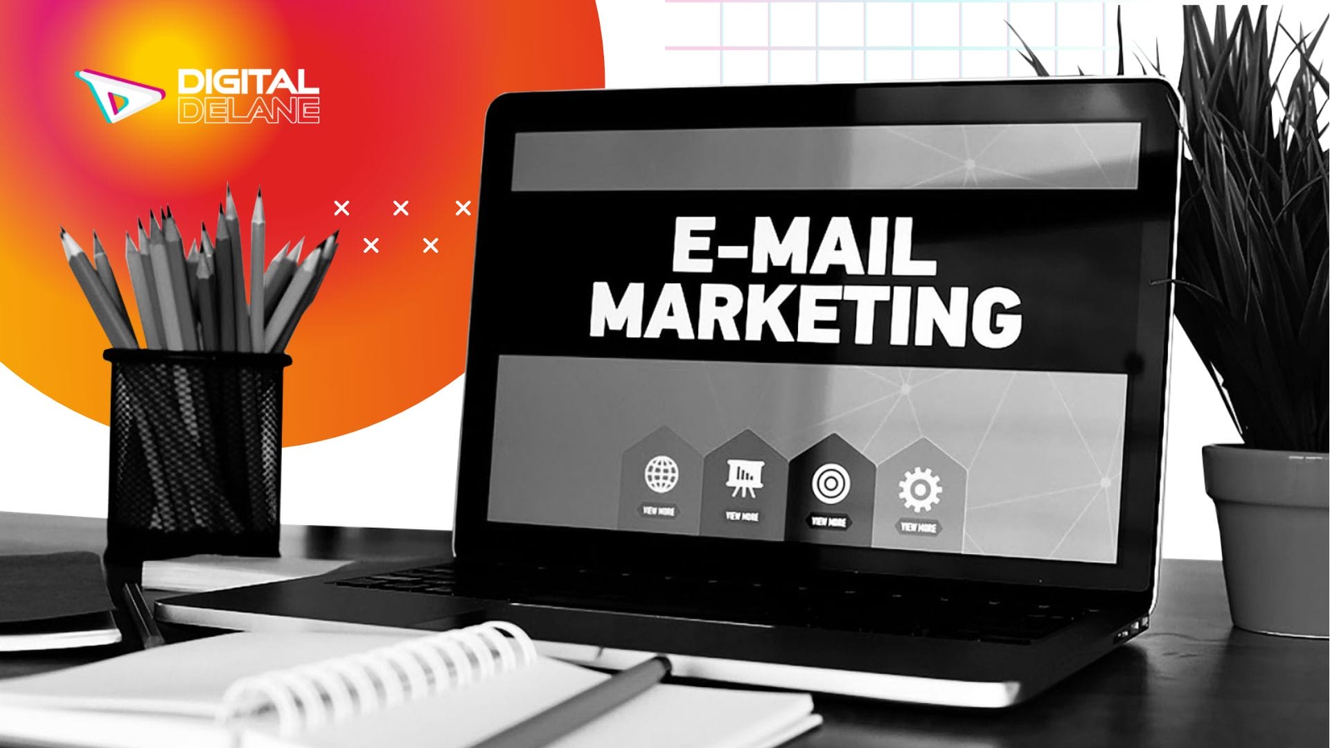 Email Marketing Tips for Cost-Effective Campaigns - Digital Delane