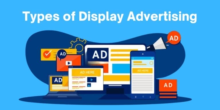 Understanding What are the Types of Display Advertising